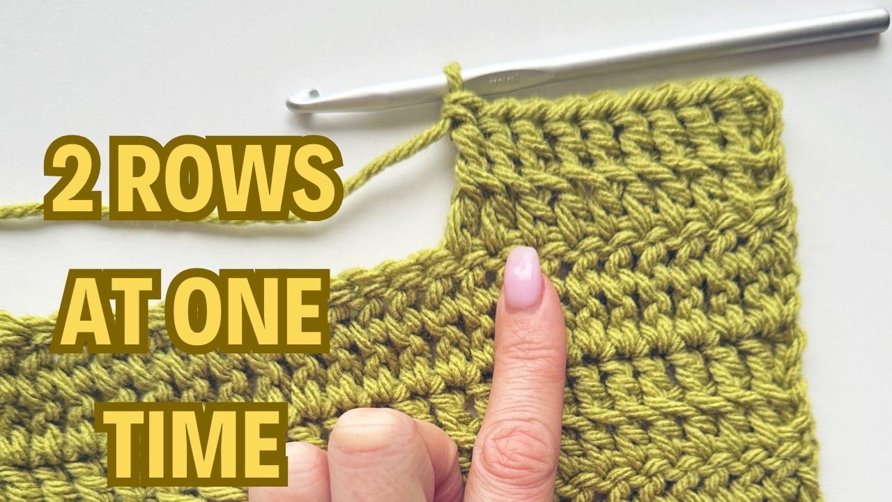 Crochet 2 Rows in One Time! – TheMailoDesign